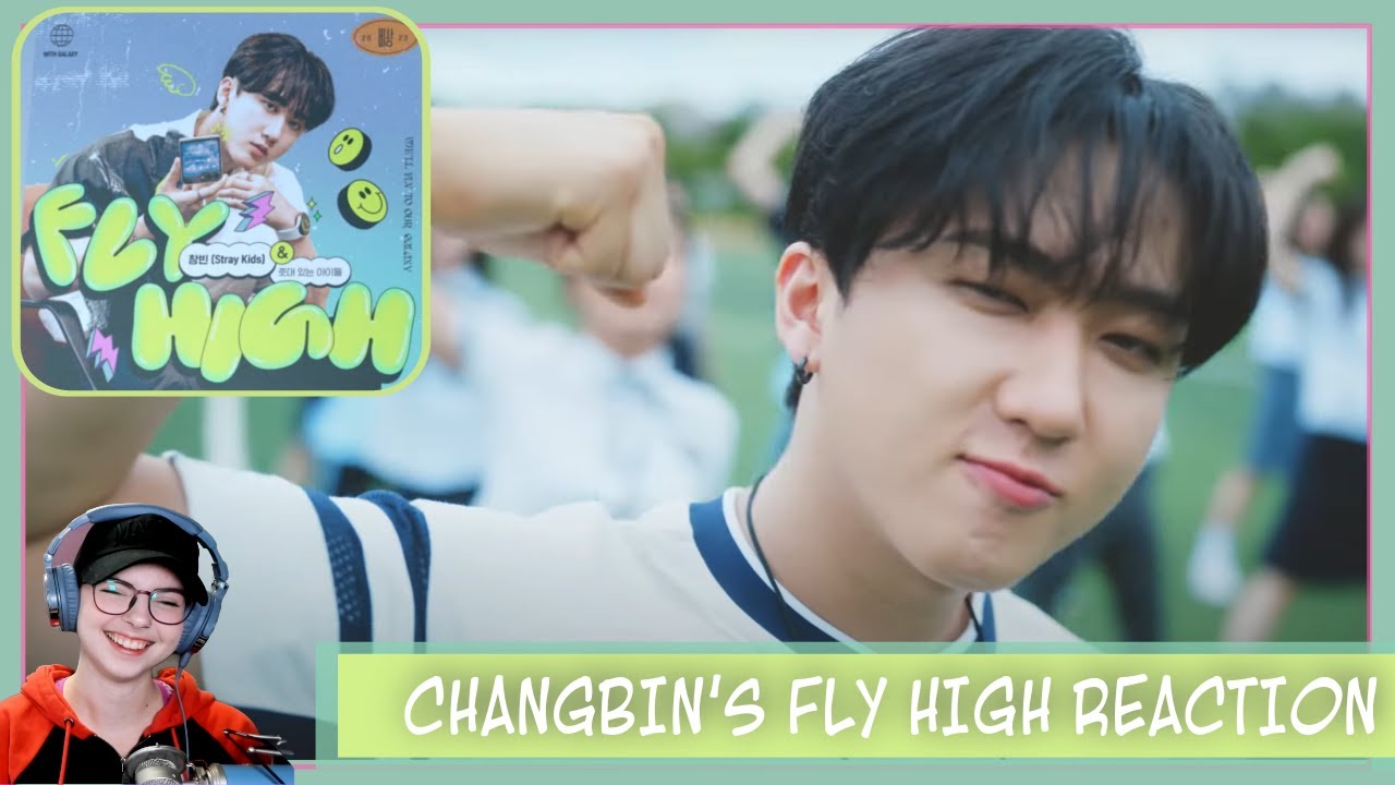 REACTION TO 비상 (Fly High) - by Changbin (with Samsung) - YouTube