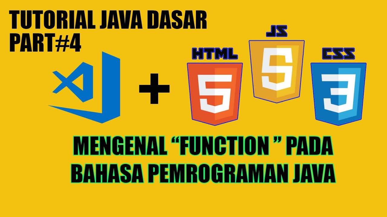 BELAJAR JAVA | MENGENAL FUNCTION PADA BAHAS PEMROGRAMAN JAVA PART#4 ...