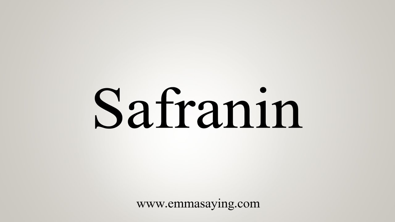 How To Say Safranin - YouTube