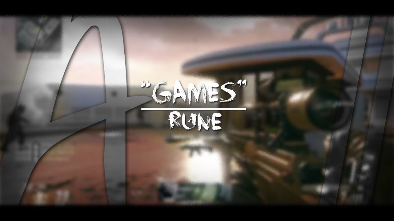 Rune - "Games" #Arch - YouTube