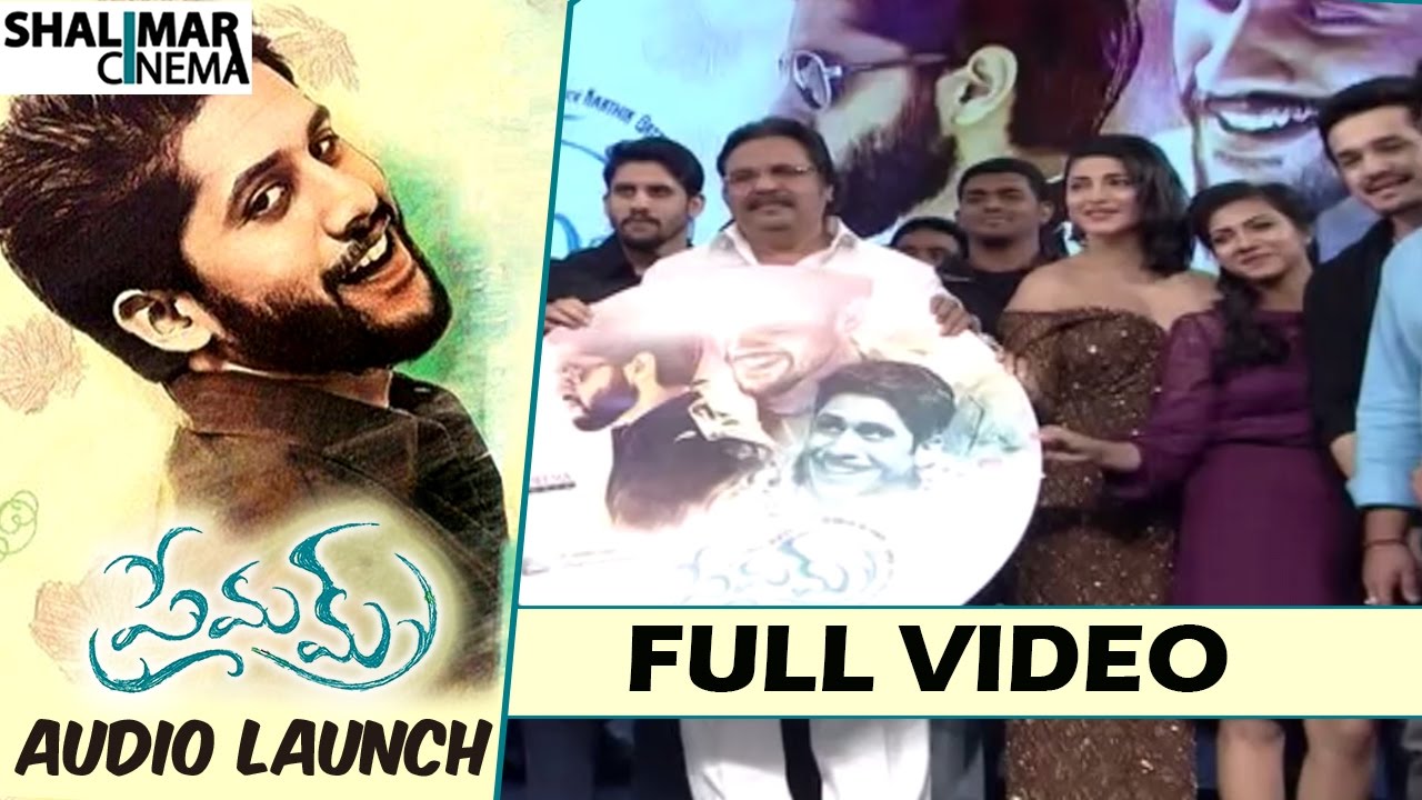 Premam Audio Launch Full Video || Naga Chaitanya, Shruti Haasan ...