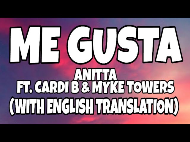 Me Gusta Translation