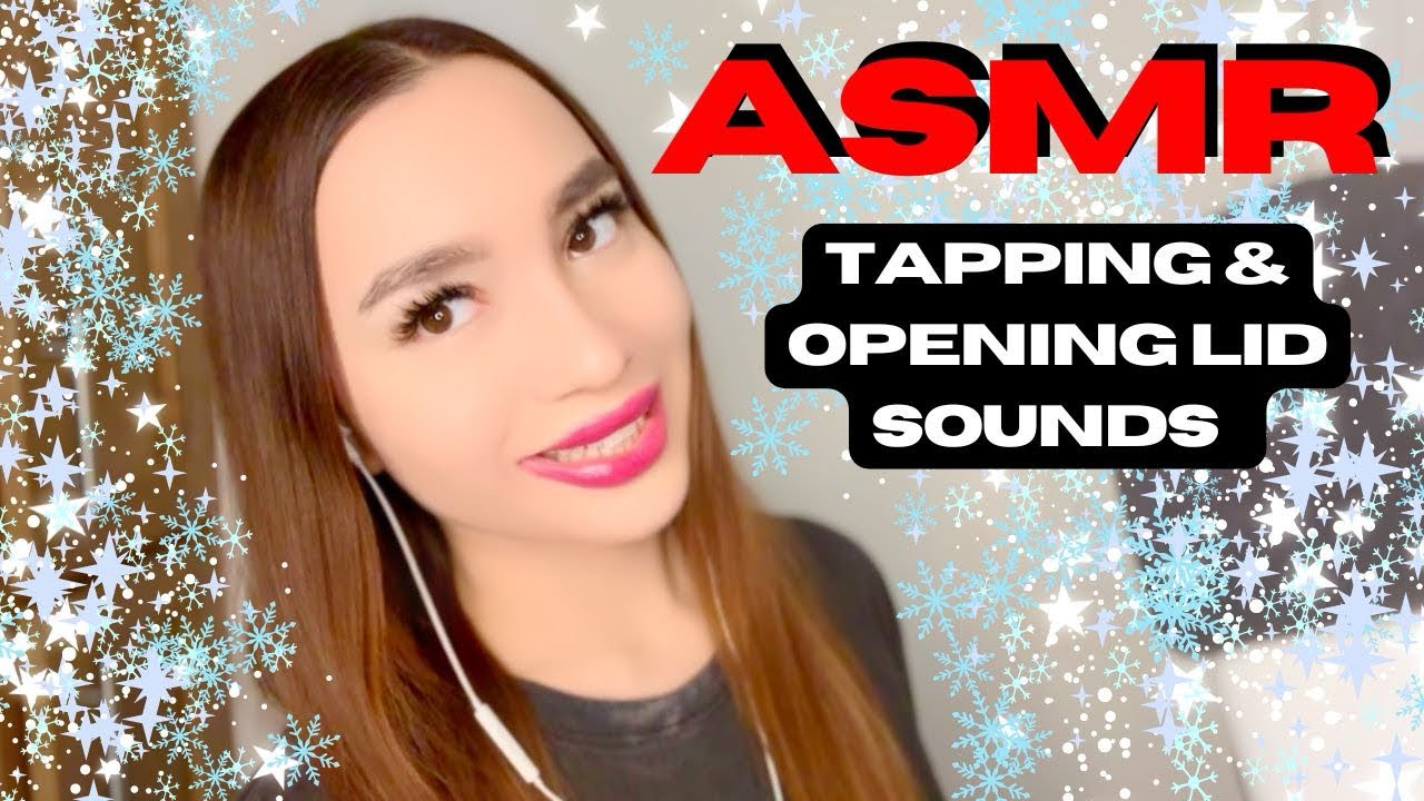 ASMR | TAPPING & OPENING LID SOUNDS 🥰🥱 ️💤 - YouTube