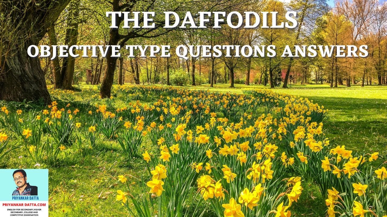 The Daffodils Objective Question Answer Daffodils Objective Class the-daffodils-objective-question-answer-daffodils-objective-class