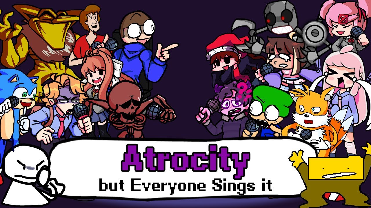 [NOW PLAYABLE!!] FNF Atrocity but everyone sings it - Friday Night ...