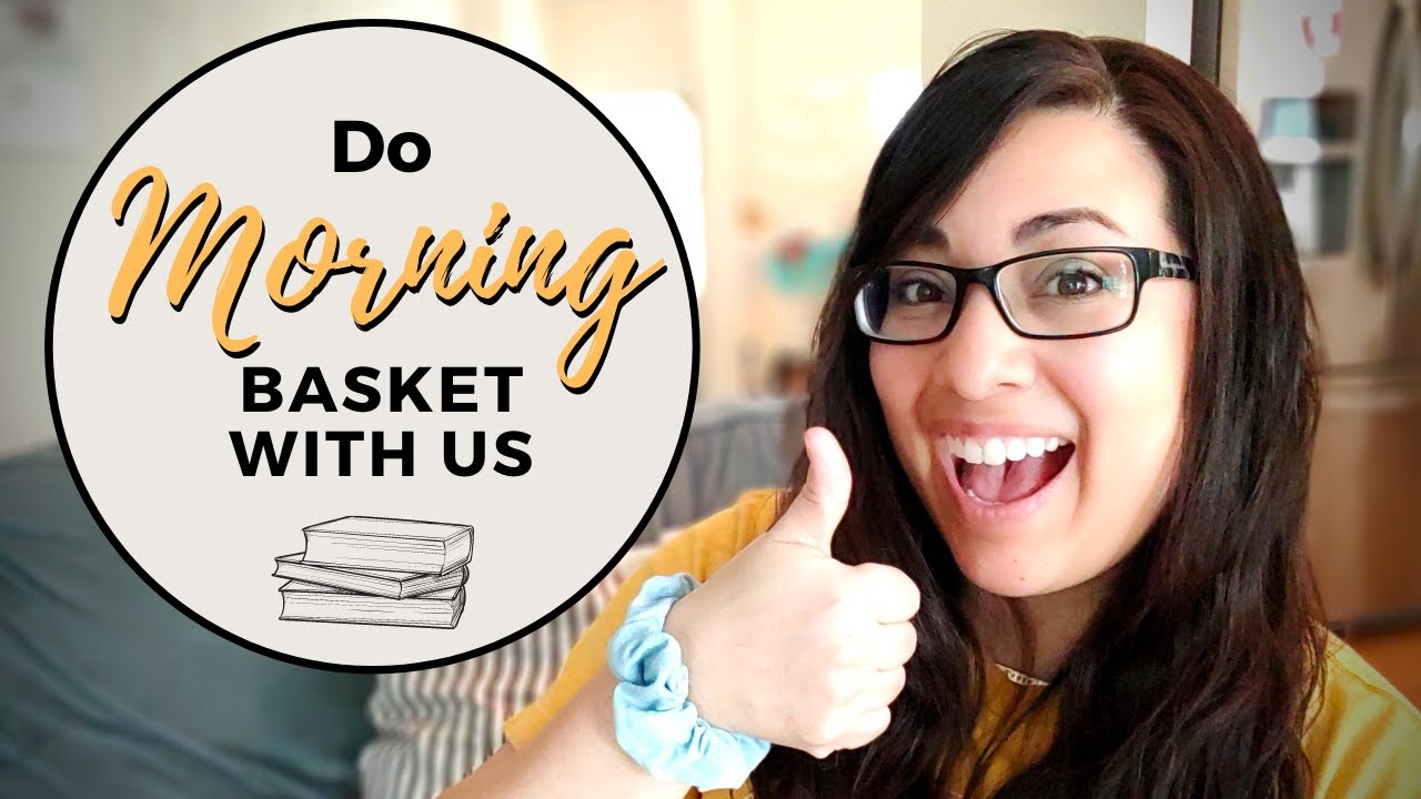 DO CIRCLE TIME AND MORNING BASKET WITH US: Plus see what's in my ...