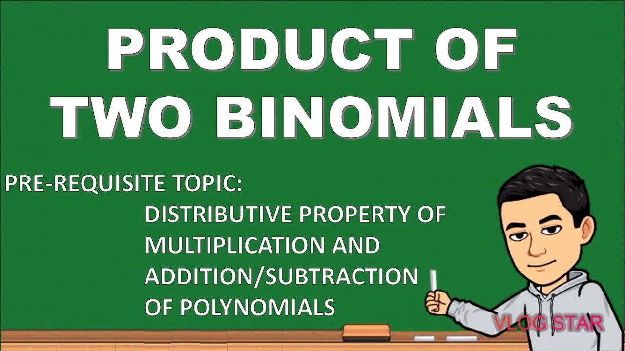 Product Of Two Binomials YouTube