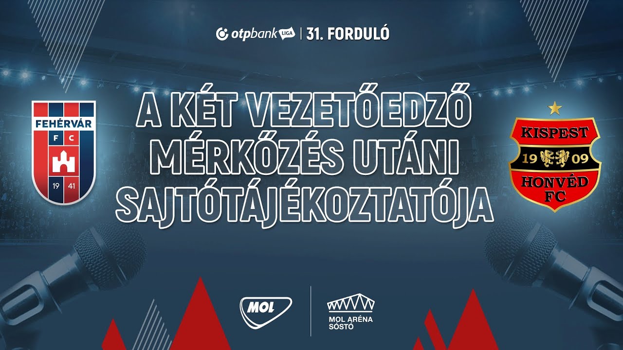 MOL Fehérvár FC - Budapest Honvéd FC | Mérkőzés utáni sajtótájékoztató ...
