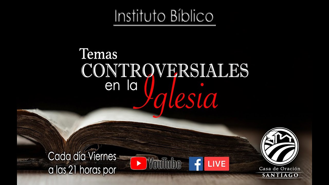 Temas Controversiales en la Iglesia - Clase 6 "La Guerra Espiritual ...