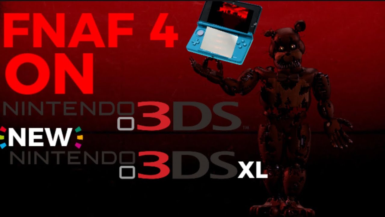 FNaF 4 on Nintendo 3DS!!!! (Download in the Description) - YouTube