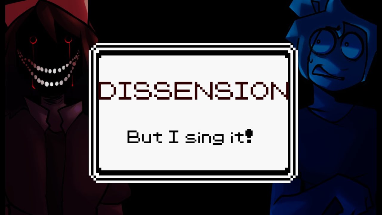 Dissension but I sing it! (FNF) - YouTube