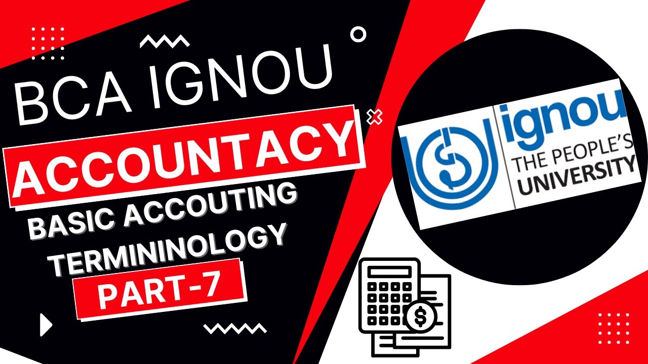 BCA ECS-02 Accountancy Part-7 | basic accounting terminology | BCA ...