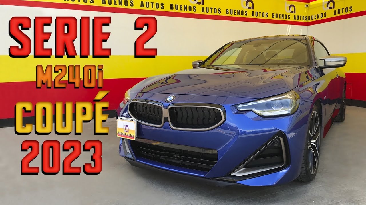 BMW Serie 2 M240i Coupé 2023 🔵 - YouTube