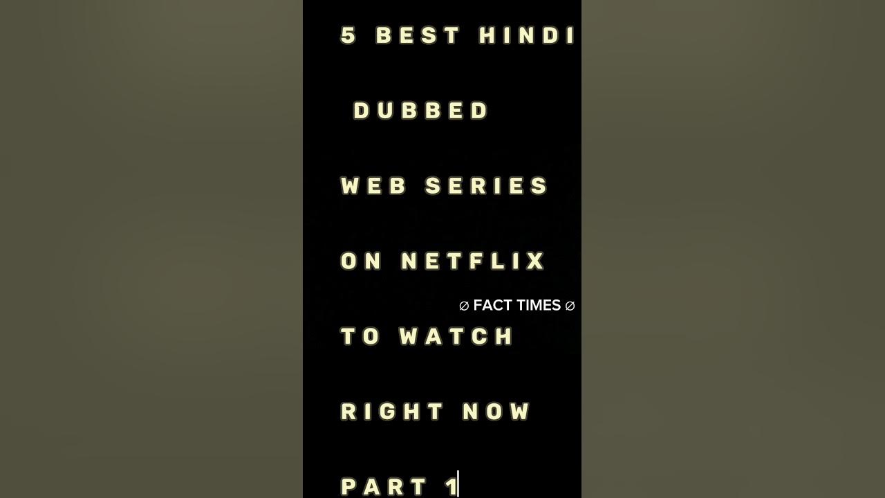 5 Best Hindi Dubbed Web Series On Netflix To Watch Right Now Part 1 Ll 5-best-hindi-dubbed-web-series-on-netflix-to-watch-right-now-part-1-ll