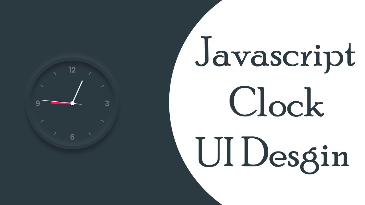 Javascript Clock Ui Design Using Html And Css 2020 Youtube 9790