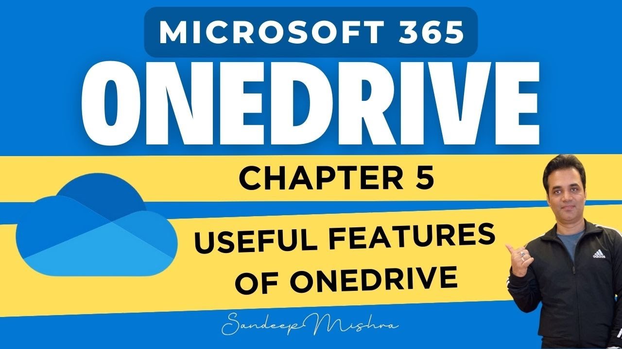 Microsoft 365 OneDrive | Chapter 4 - Features Of OneDrive | Microsoft ...