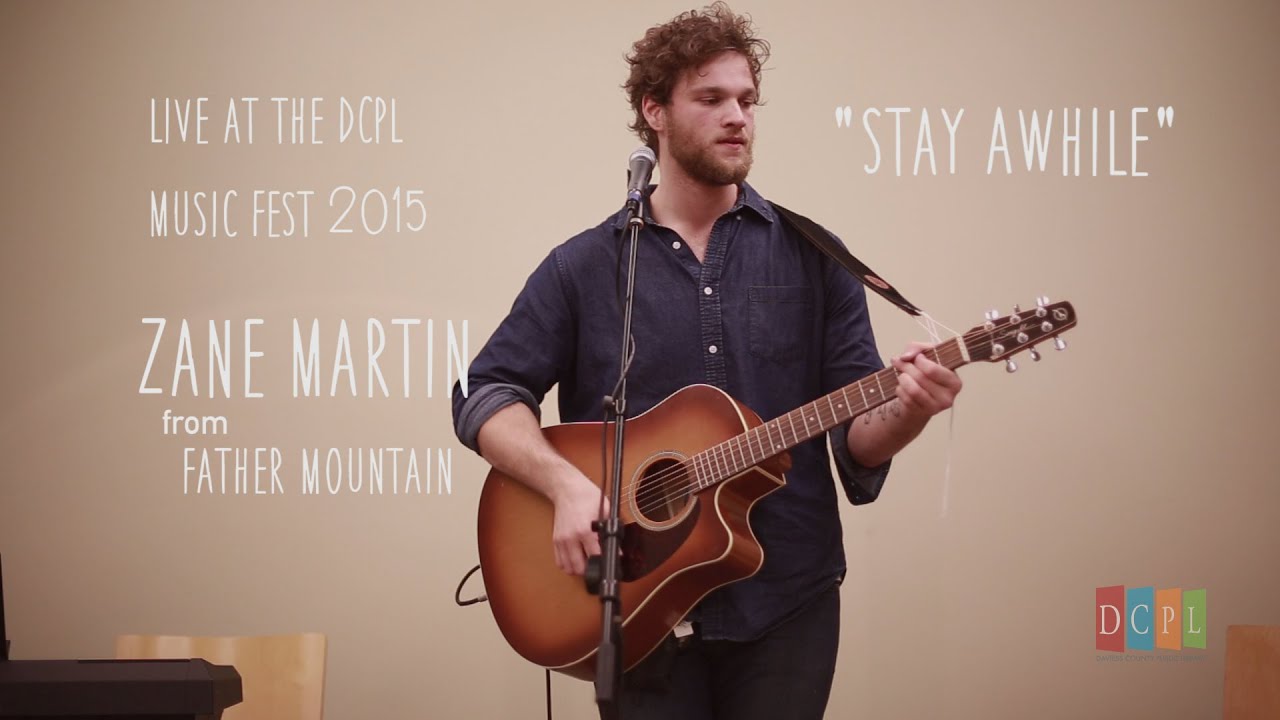 Zane Martin (from Father Mountain) - "Stay Awhile" - DCPL Music Fair ...