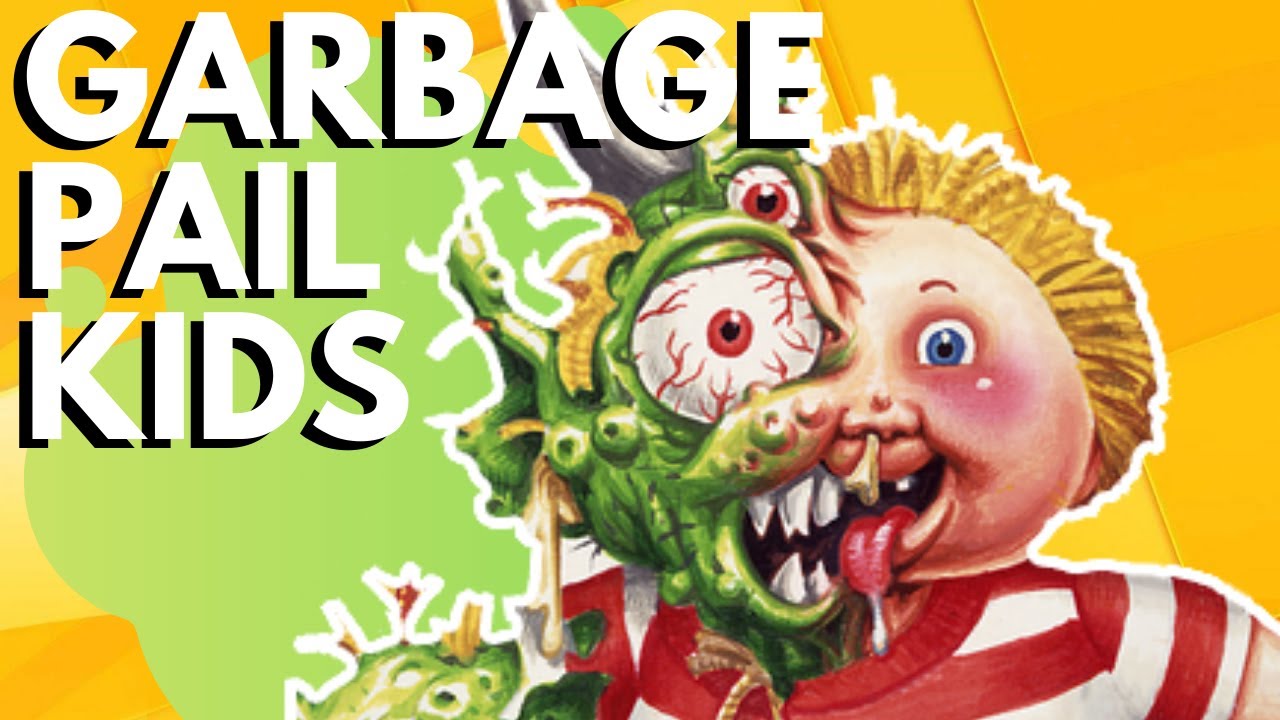 The History of the Garbage Pail Kids - YouTube