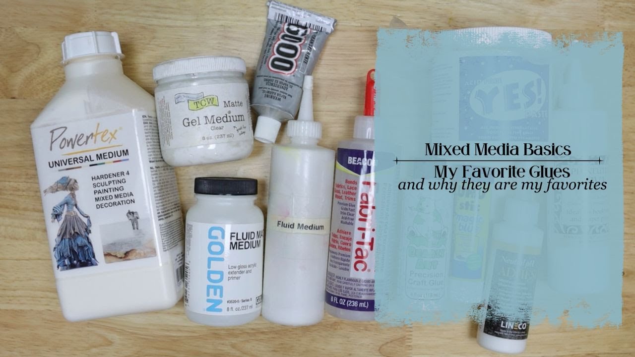 Mixed Media Basics | My Favorite Glues - YouTube