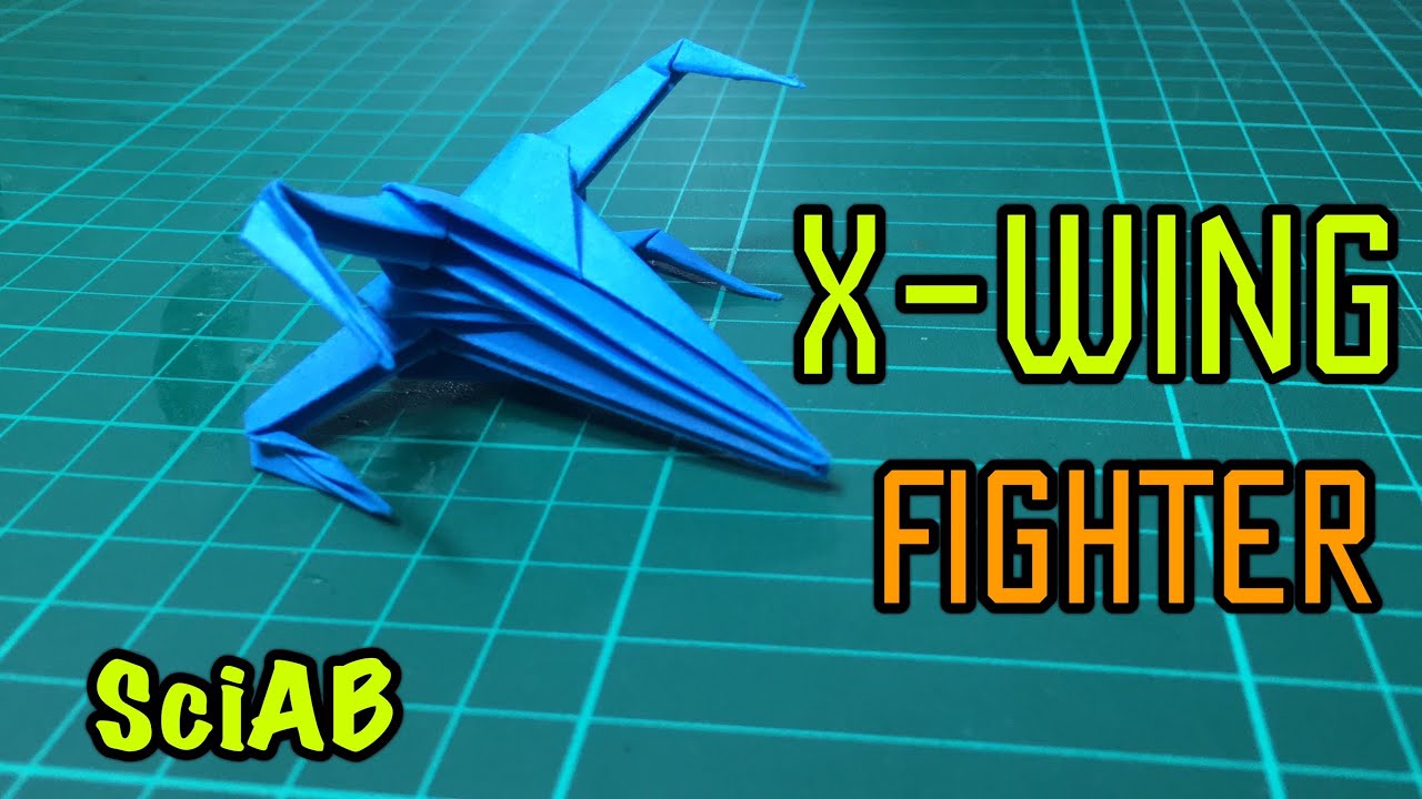 STAR WARS X-WING FIGHTER ORIGAMI | HOW TO MAKE SKYWALKER PLANE ORIGAMI ...