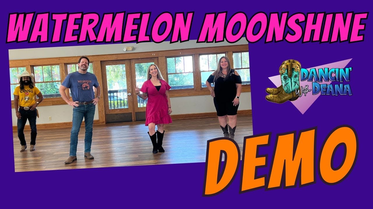 WATERMELON MOONSHINE 🍉🥃 Line Dance Demo w/ Music - YouTube