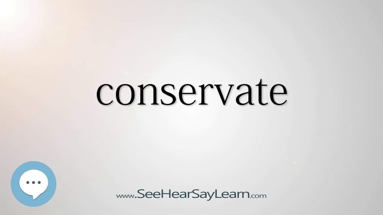conservate - YouTube