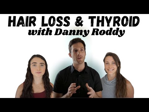 diet impacts hair loss & the thyroid with Danny Roddy | + temps ...