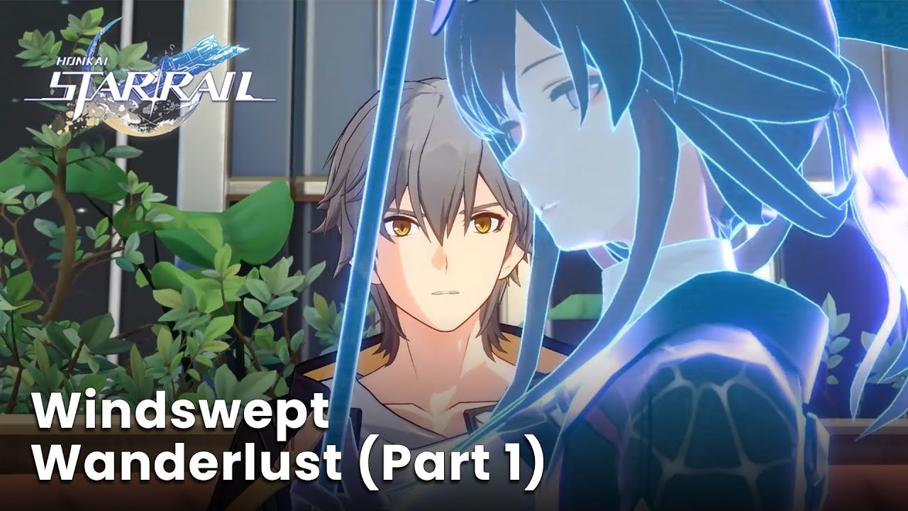 JP Dub | Windswept Wanderlust Part 1 - Honkai Star Rail Full Story ...