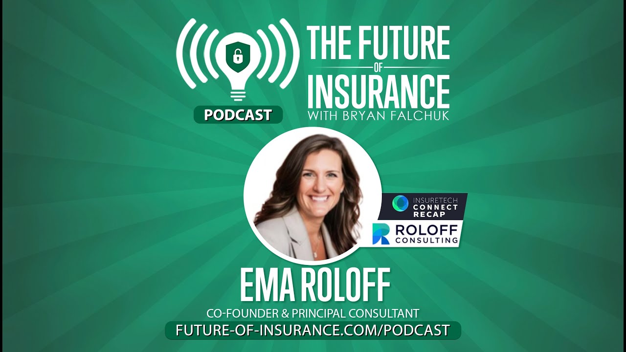 The Future of Insurance ITC Recap with Ema Roloff - YouTube