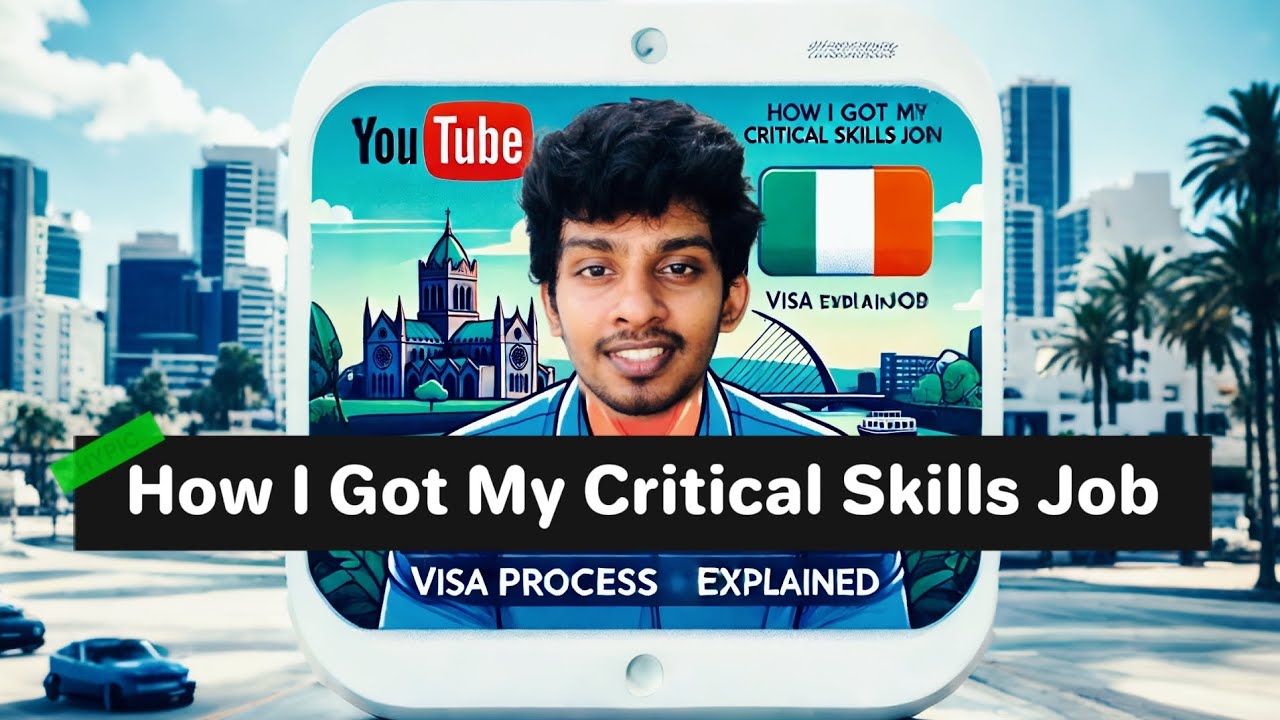How I Got My Critical Skills Job In Ireland Visa And Critical Skilled how-i-got-my-critical-skills-job-in-ireland-visa-and-critical-skilled