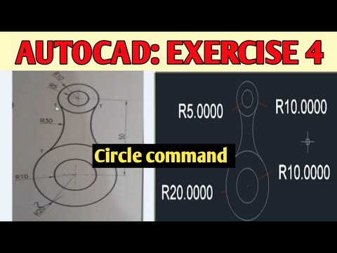CIRCLE COMMAND - EXERCISE 4 : AUTOCAD - YouTube