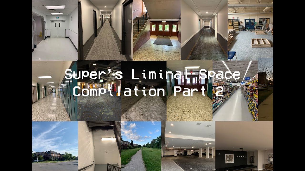 Super's Liminal Space Compilation Part 2 - YouTube
