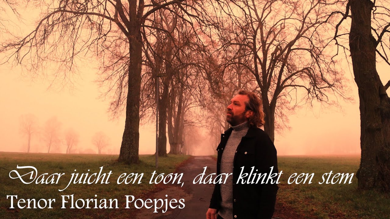 Daar juicht een toon, daar klinkt een stem - Tenor Florian Poepjes ...