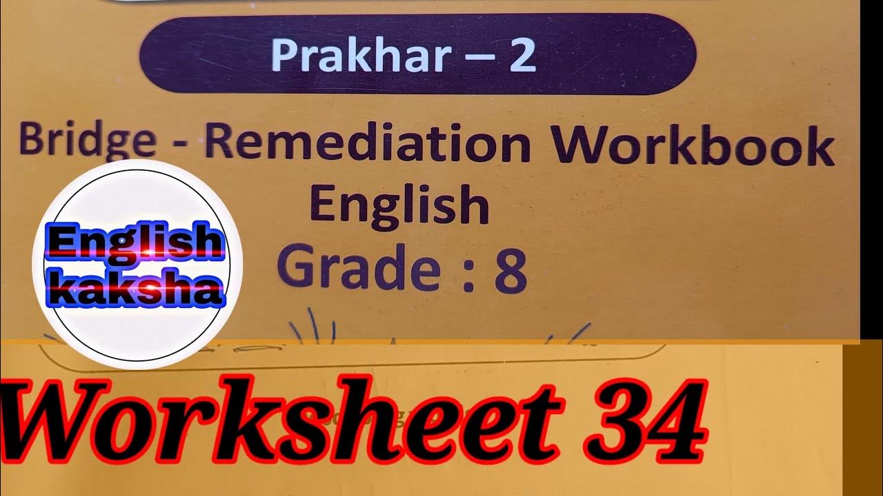 Class 8 English Workbook Wotksheet 34 Grade 8 Bridge Remediation class-8-english-workbook-wotksheet-34-grade-8-bridge-remediation