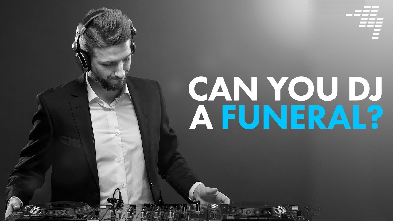 How to DJ funerals & "life celebration" events - YouTube