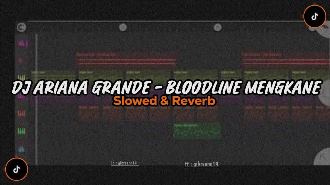 Tess Dj Ariana Grande - Bloodline Mengkane🔥 - YouTube
