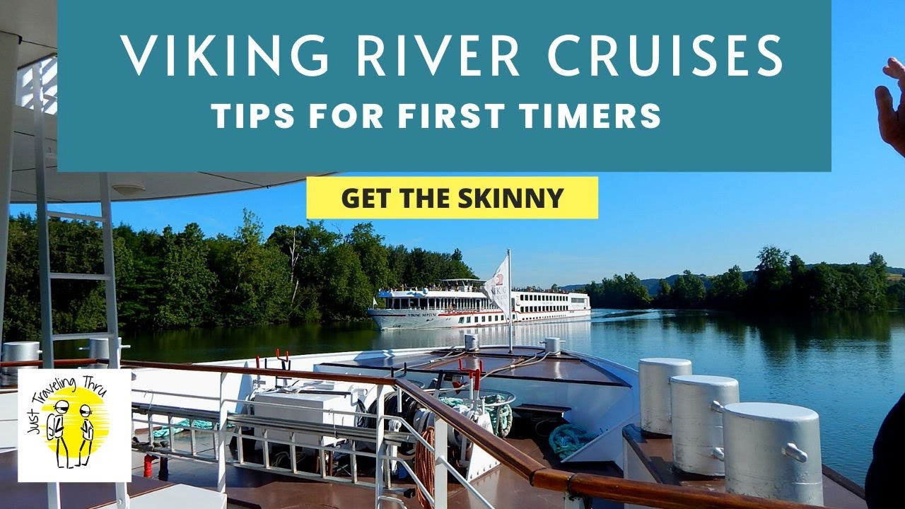 Viking River Cruise Tips for First Timers - Top Cruise Trips