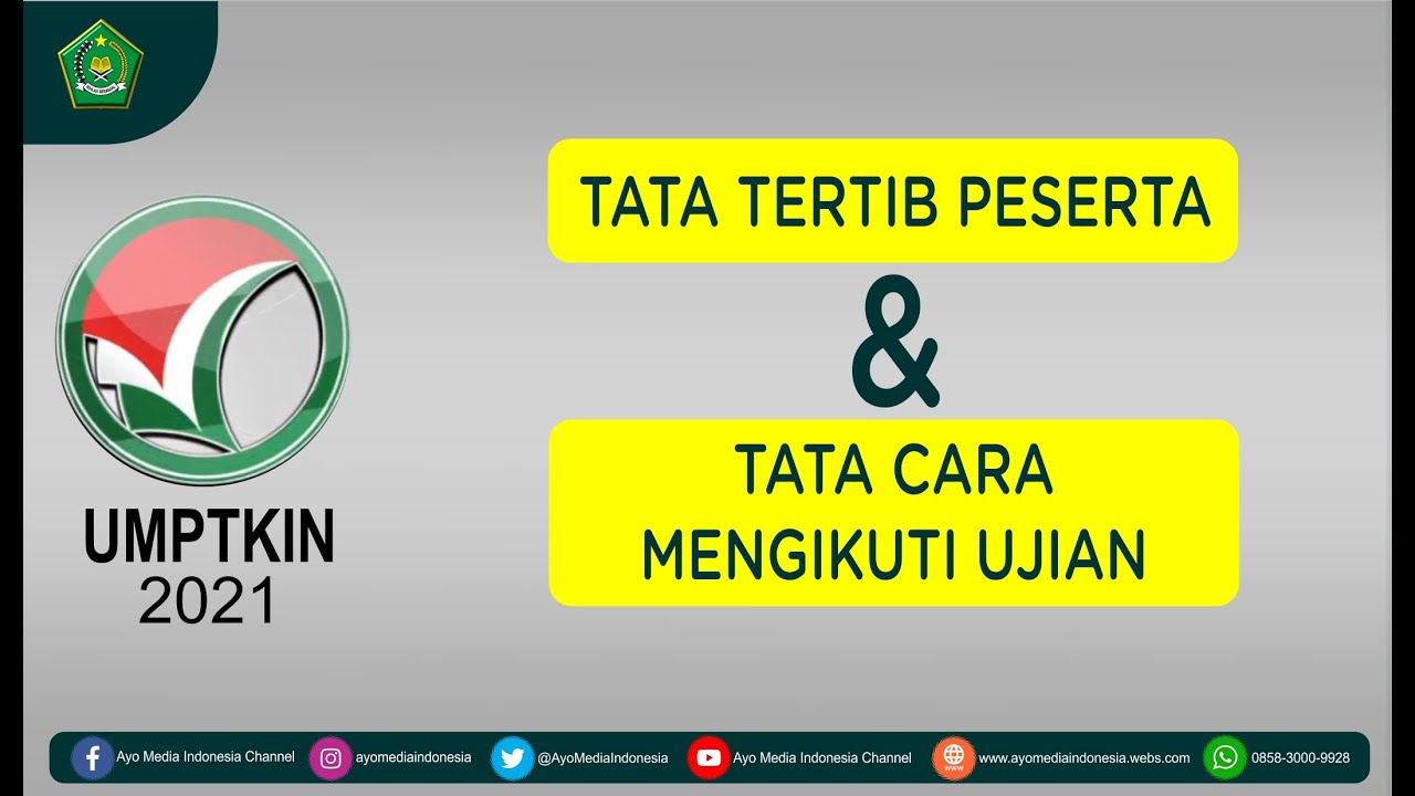 TATA TERTIB PESERTA UJIAN SSE UMPTKIN DAN TATA CARA MENGIKUTI UJIAN SSE ...