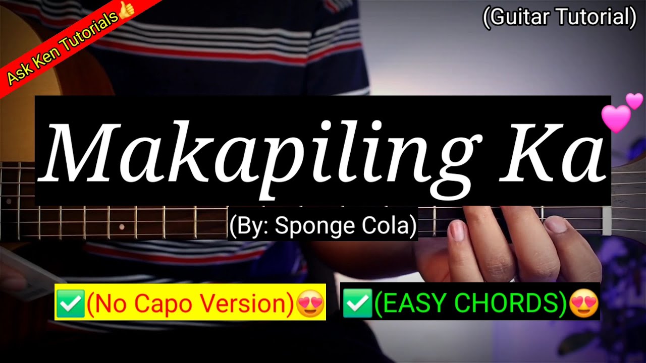 Makapiling Ka - Sponge Cola (EASY CHORDS) | Guitar Tutorial - YouTube