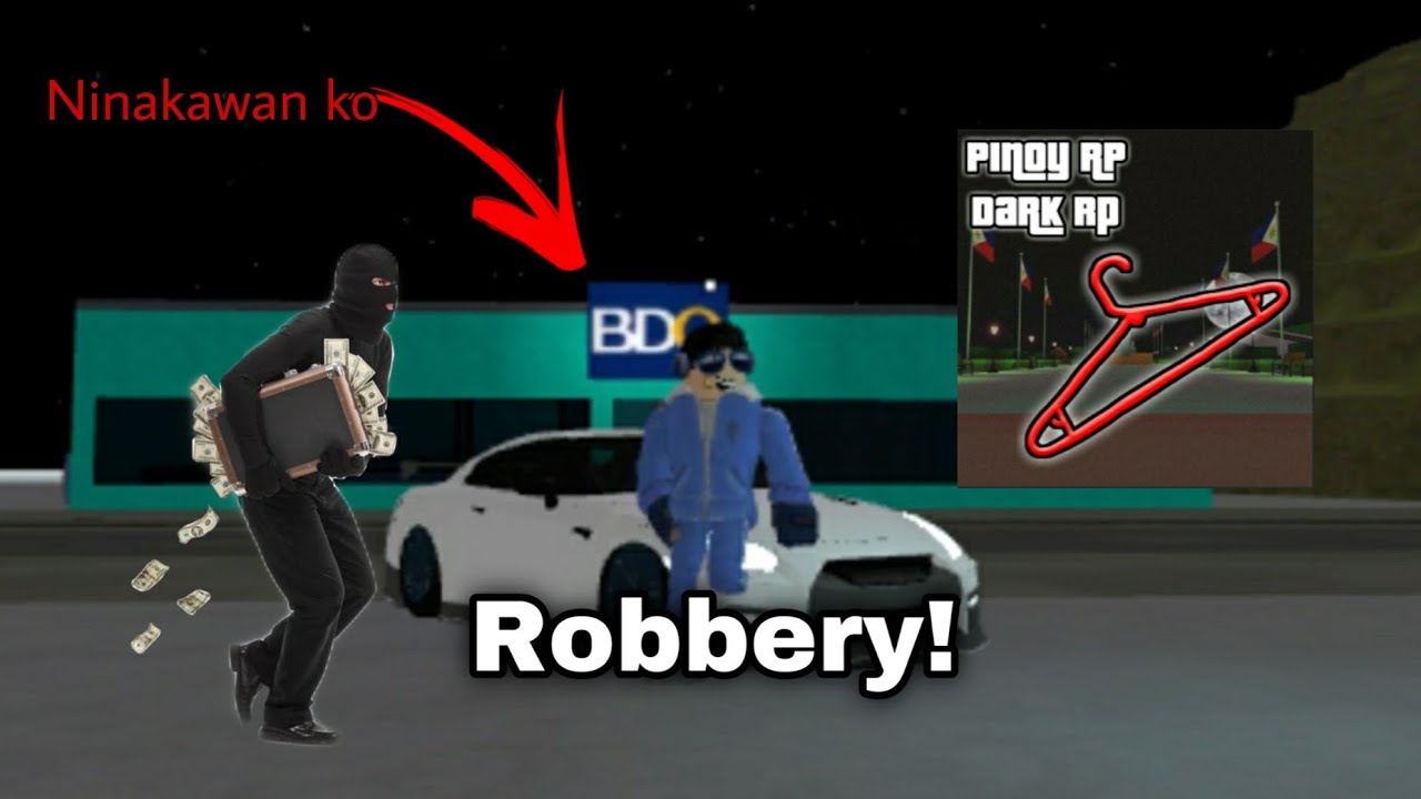 Nakawan ang bdo ng Pinoy Rp!!|Pinoy Rp [BETA] (Watch till the end ...