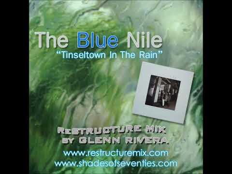 REISSUE: "Tinsel Town In The Rain - Glenn Rivera ReStructure Mix - The Blue Nile - YouTube