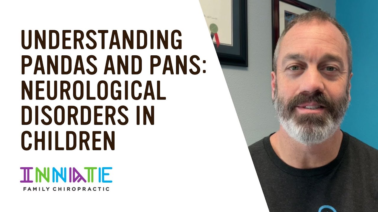 Understanding PANDAS and PANS: Neurological Disorders in Children - YouTube