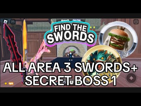 How To Get All Swords In Area 3 + "Defeat Area 3 Boss"+"Secret Boss 1 ...