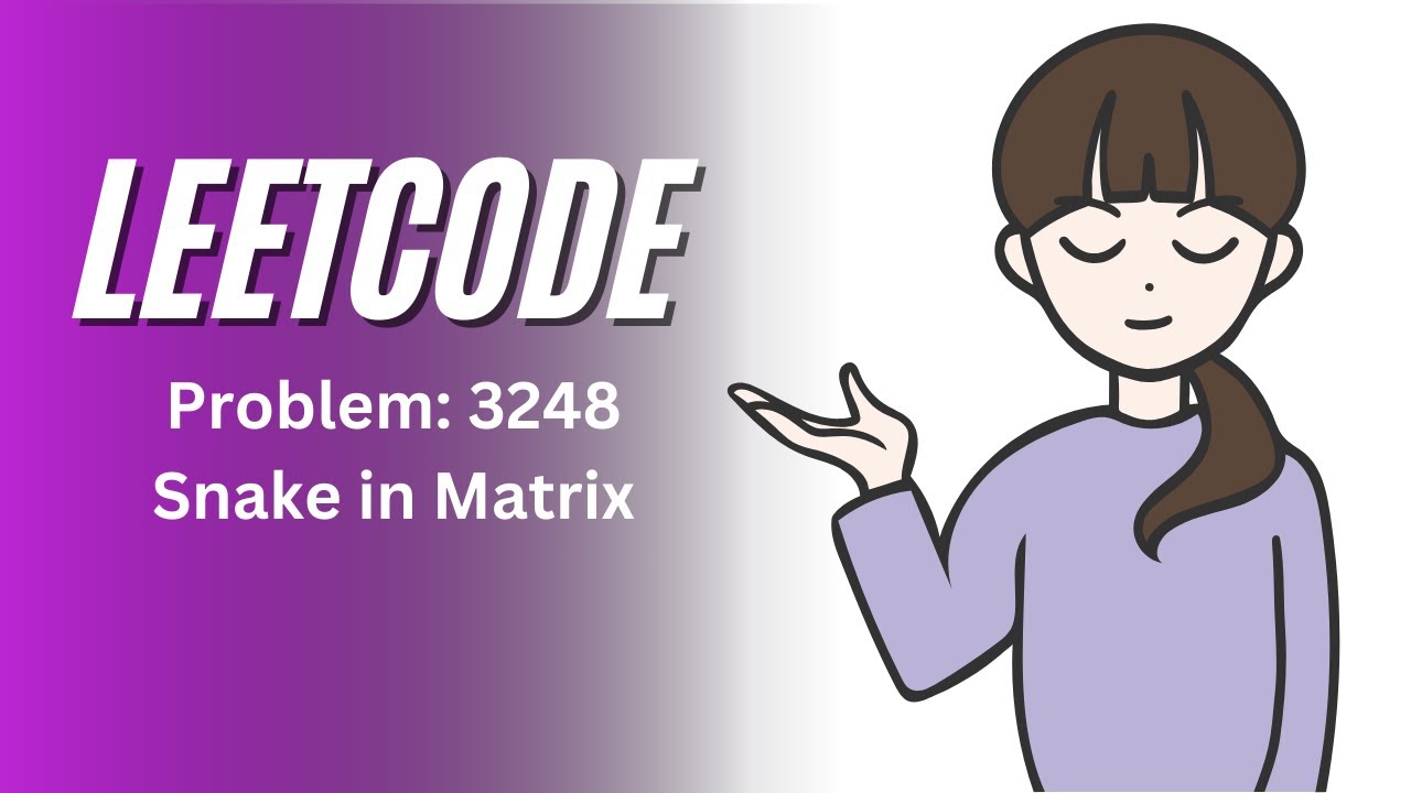 Leetcode || Problem: 3248 || Snake in Matrix || Easy Solution with ...