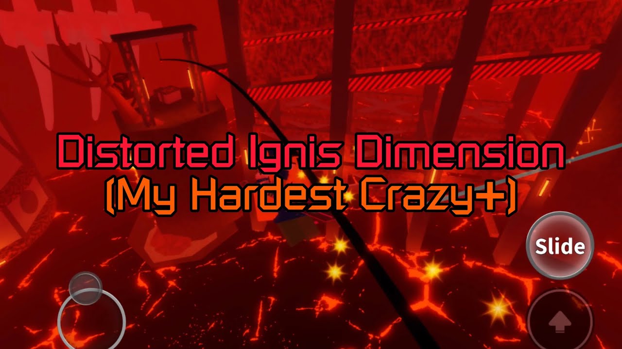 My Hardest Map Yet || Distorted Ignis Dimension (Crazy+) || Roblox ...