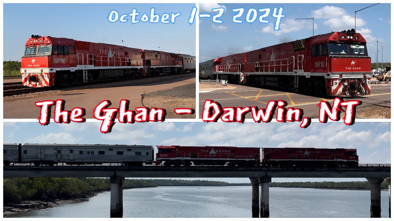The Ghan in Darwin | Darwin Railway Station | NR18/110 | Oct 1-2 2024 ...