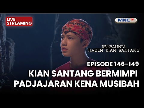 🔴 KIAN SANTANG BERMIMPI PADJAJARAN KENA MUSIBAH | LIVE KEMBALINYA RADEN KIAN SANTANG | 7 DES 2025