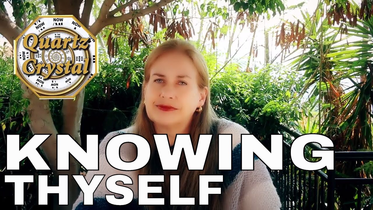 KNOWING THYSELF KNOW THYSELF In THE MATRIX, QUARTZ CRYSTAL - YouTube