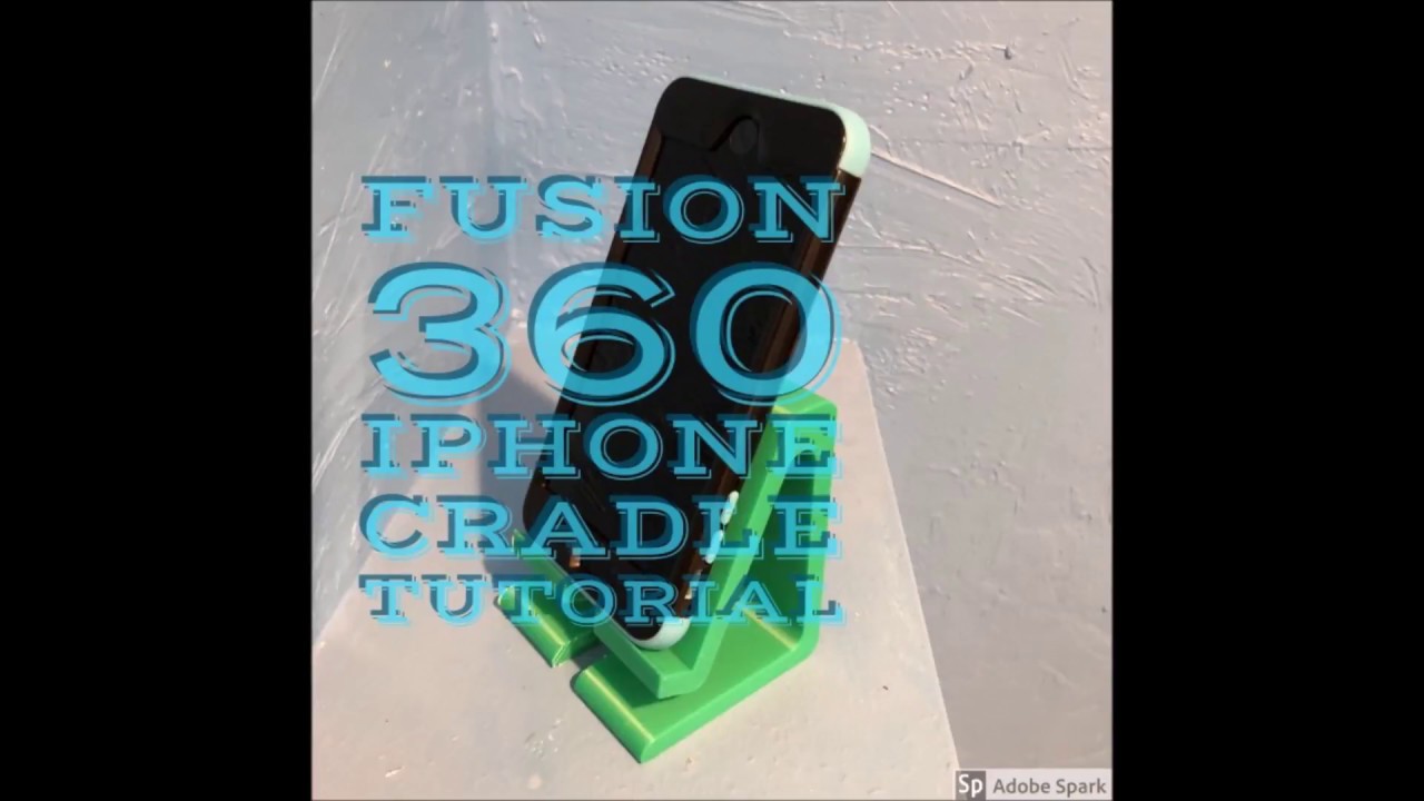 Fusion 360 Cell phone cradle tutorial, use fusion 360 to make it - YouTube