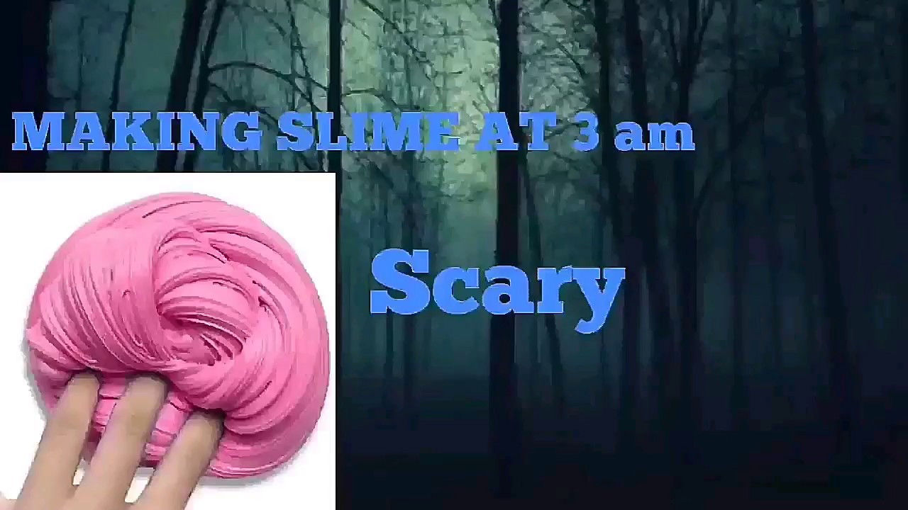 MAKING SLIME AT 3 am (not scary) funny - YouTube